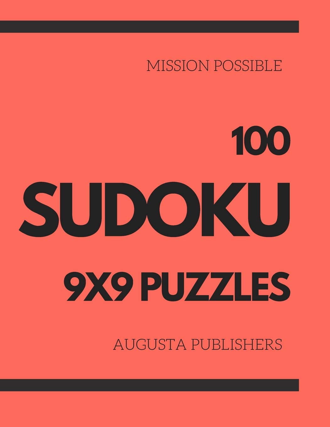 Mission Possible 100 SUDOKU 9X9 Puzzles Augusta Publishers mission-possible-100-sudoku-9x9-puzzles-augusta-publishers