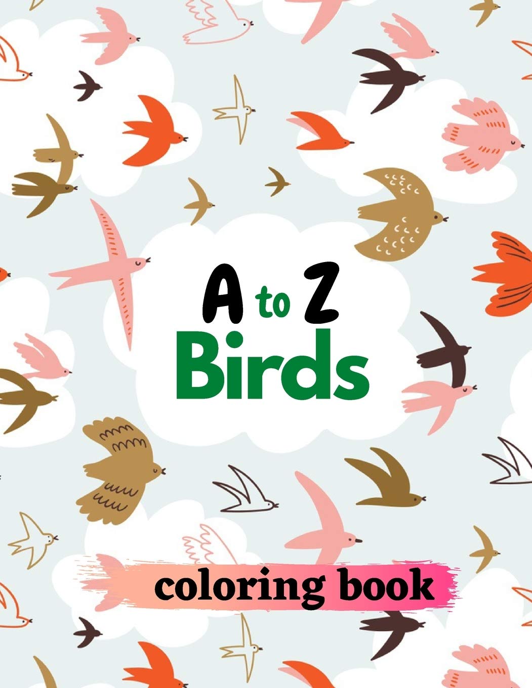 A to Z Birds Coloring Book | Augusta Publishers