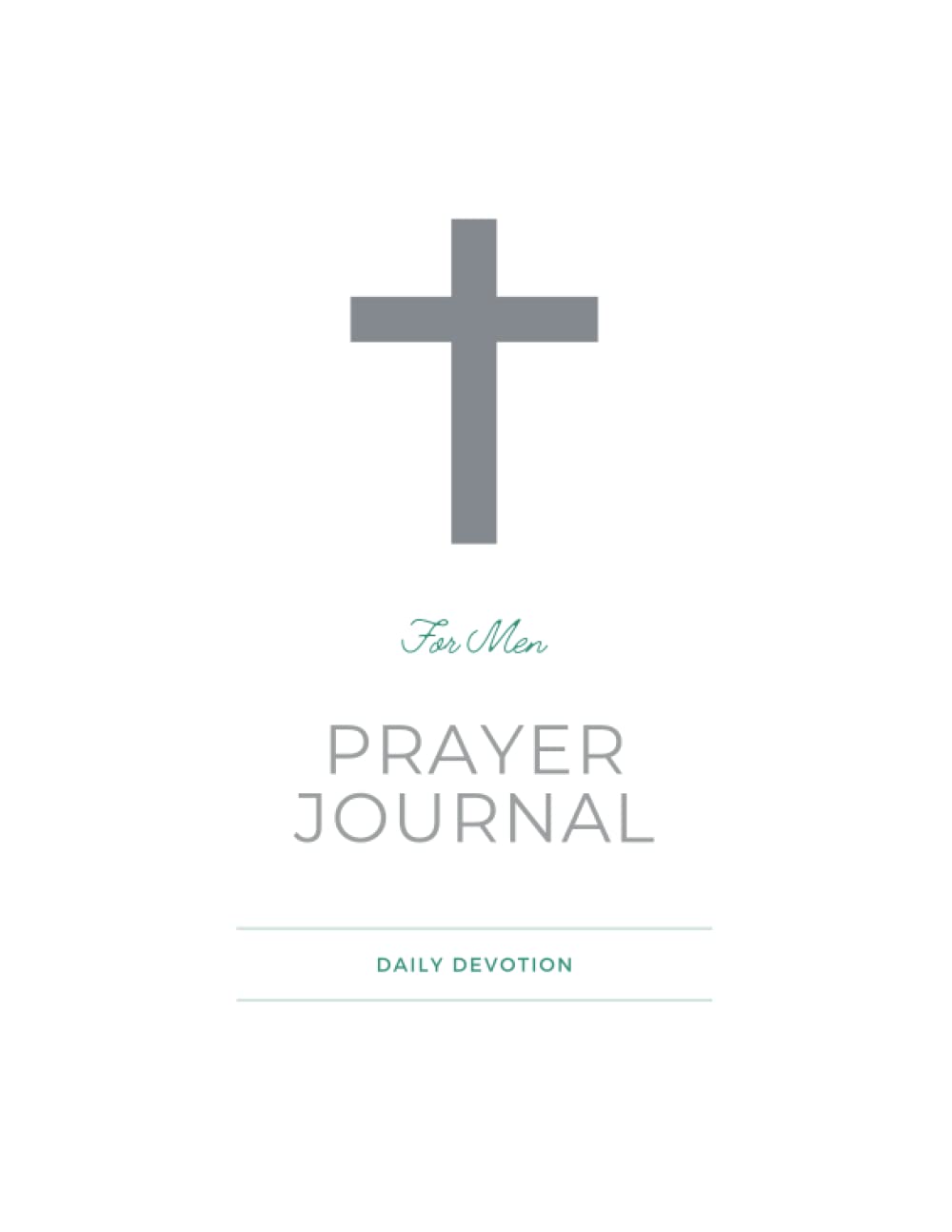 Prayer Journal For Men | Augusta Publishers